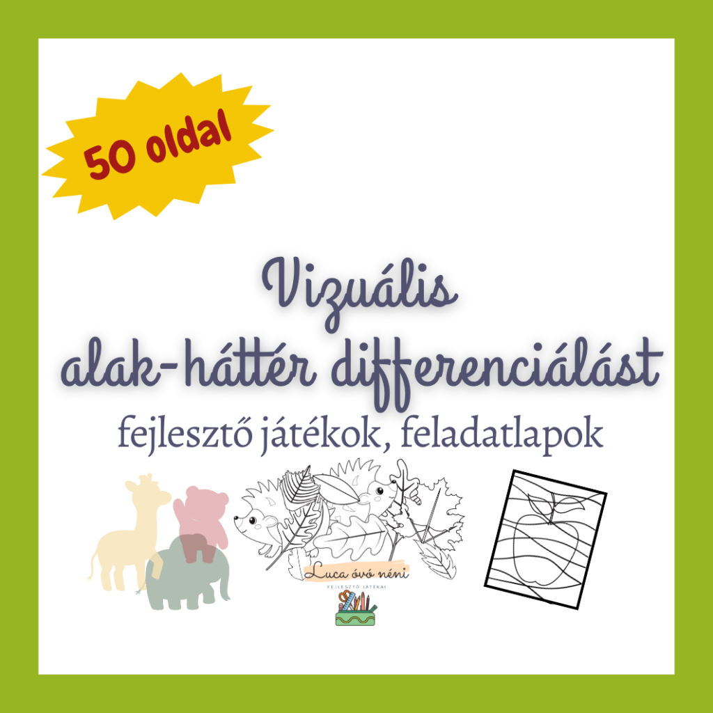 Segédanyagok vizuális észlelés, alak-háttér differenciálás ...